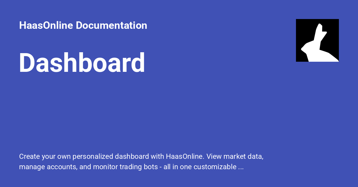 Dashboard - HaasOnline Documentation